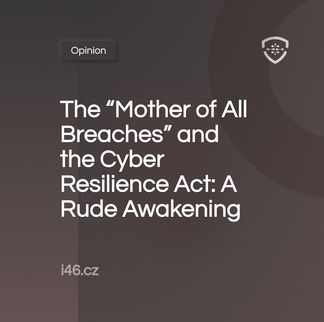 The "Mother of All Breaches" and the Cyber Resilience Act: A Rude ...