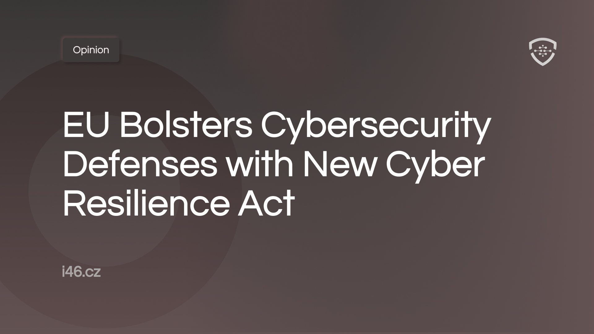 EU Bolsters Cybersecurity Defenses with New Cyber Resilience Act